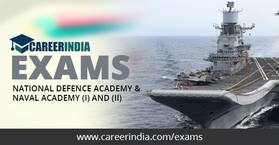 NDA & NA (I) and (II) Exam, Eligibility for NDA & NA (I) and (II), Age ...