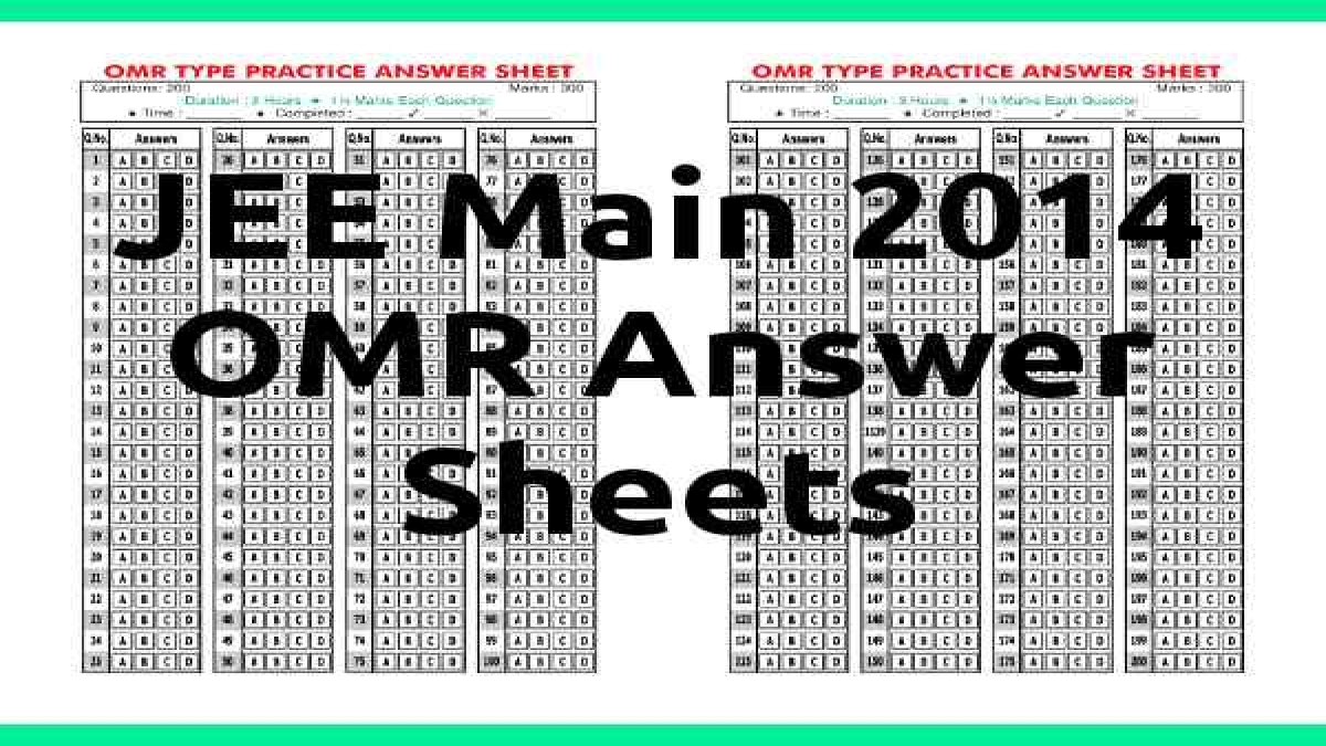 View OMR Sheet with Recorded Responses of JEE Main 2014 Paper II ...
