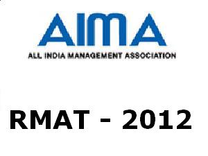 RMAT 2012 AIMA-CME | Application Form | Entrance Exam Time Table ...