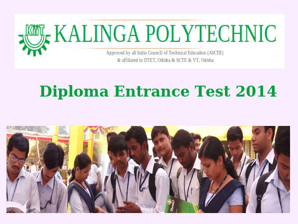 KIIT Polytechnic Conducts Diploma Entrance Test 2014 - Careerindia