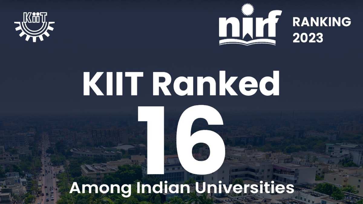 KIIT Jumps to 16th Position in NIRF Indian Rankings 2023 - Careerindia