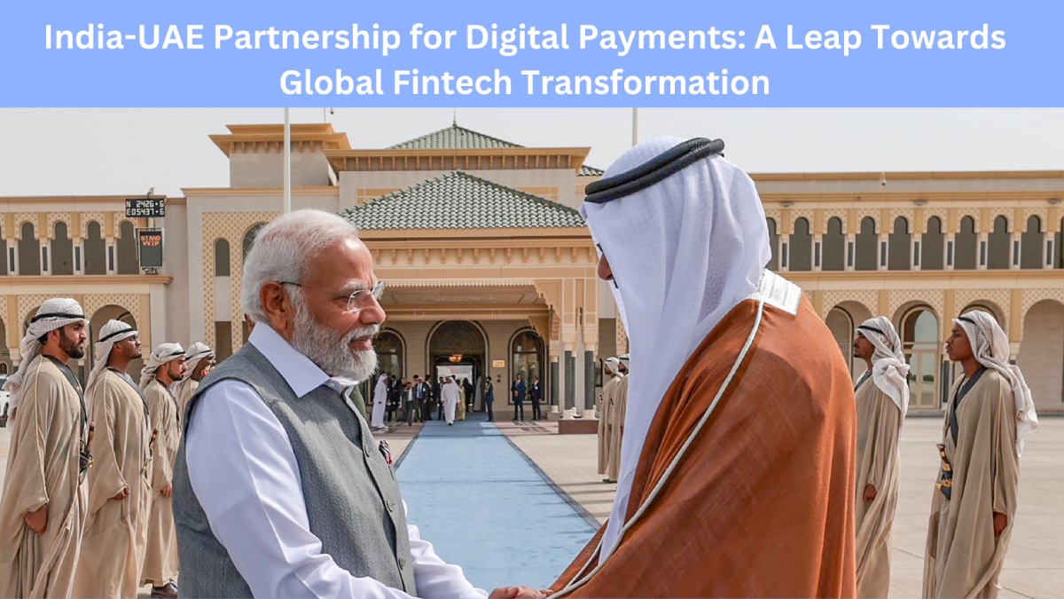 India-UAE Partnership for Digital Payments: A Leap Towards Global ...